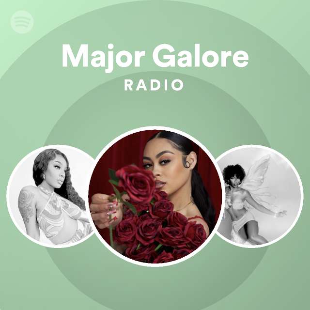 Major Galore Radio | Spotify Playlist