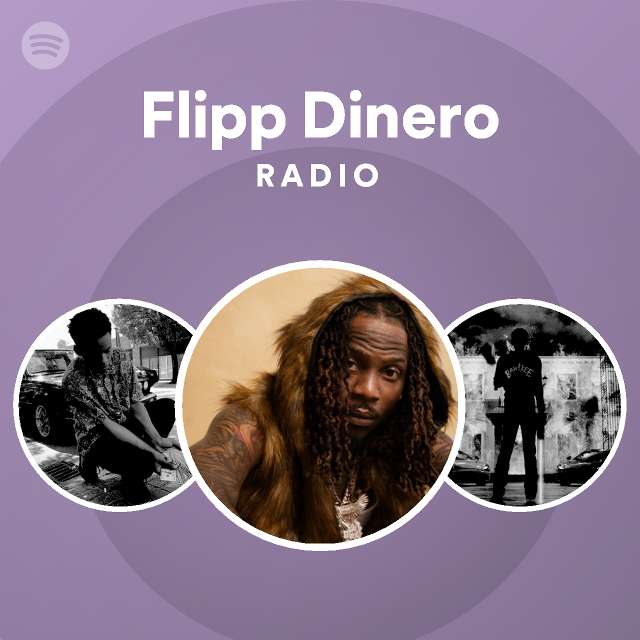 Flipp Dinero | Spotify