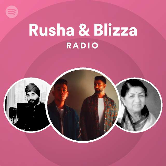 Rusha & Blizza | Spotify