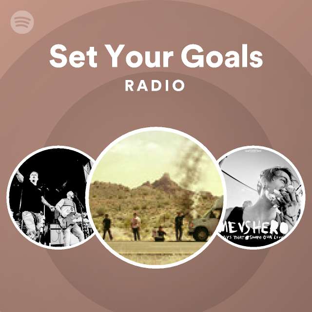 Set Your Goals | Spotify