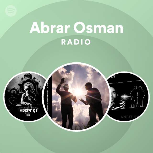 Abrar Osman Radio - playlist by Spotify | Spotify