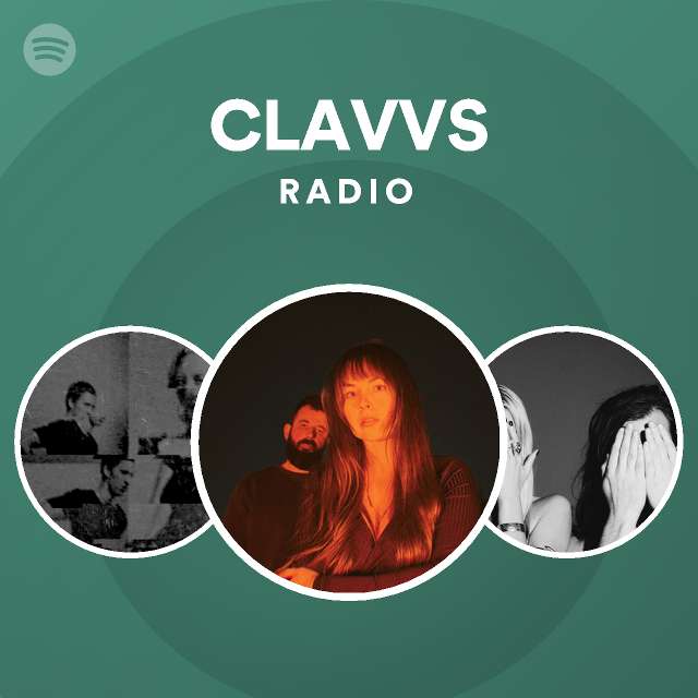 CLAVVS Radio | Spotify Playlist