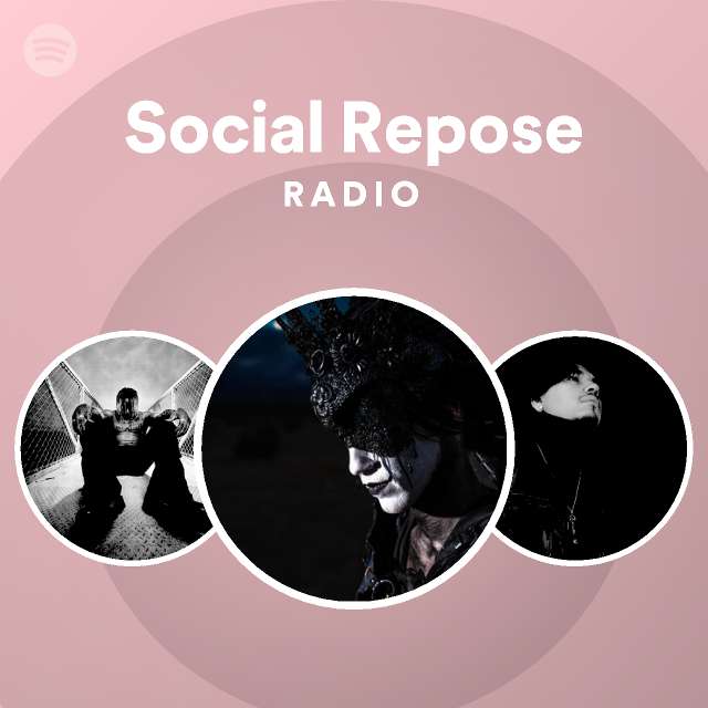 Social Repose | Spotify