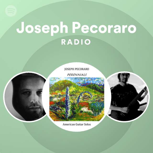 Joseph Pecoraro Radio - playlist by Spotify | Spotify