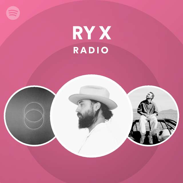 RY X Radio - playlist by Spotify | Spotify
