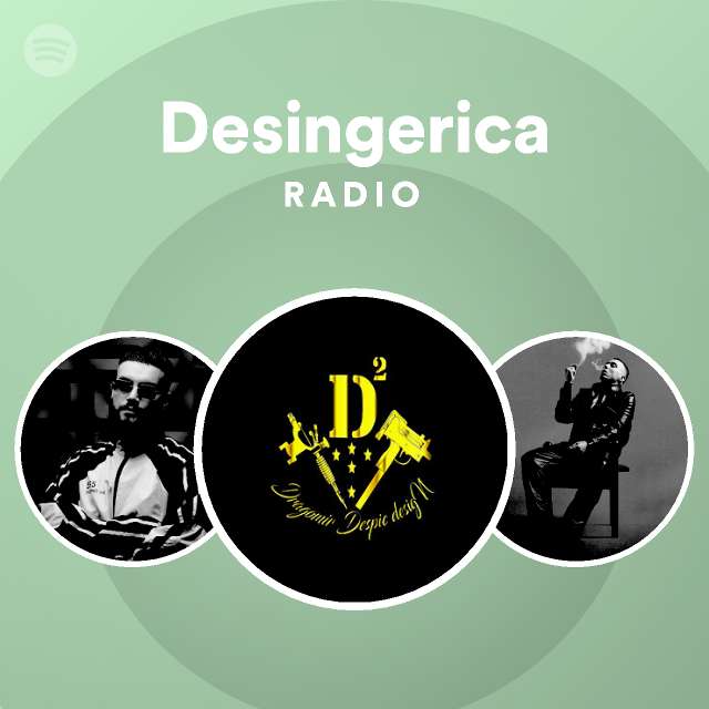 Desingerica Radio - playlist by Spotify | Spotify