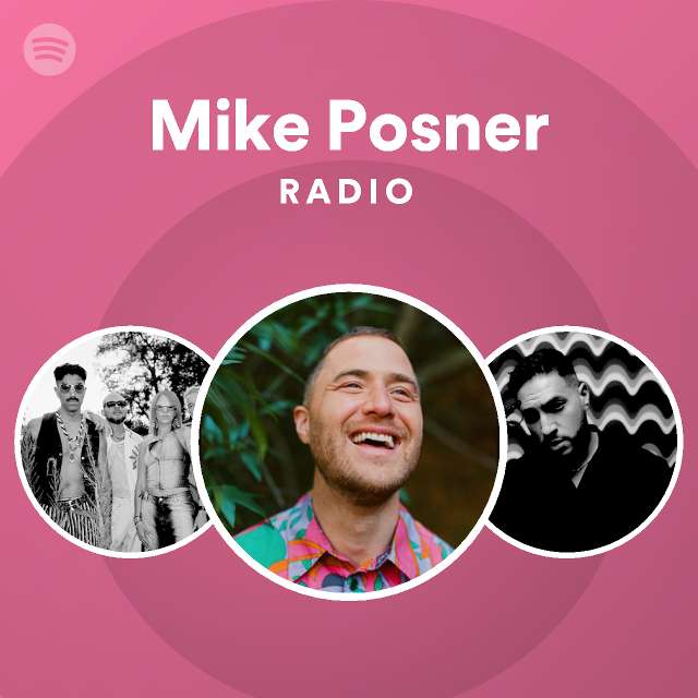 Mike Posner Radio - playlist by Spotify | Spotify