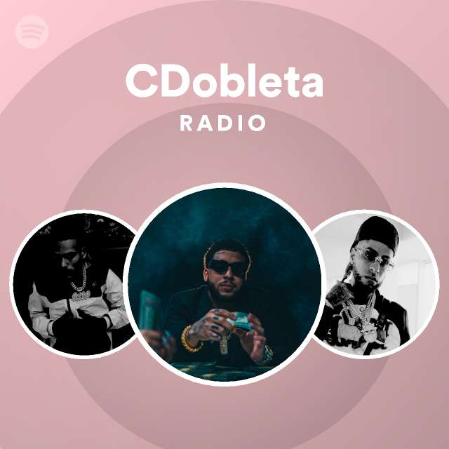 CDobleta Radio - playlist by Spotify | Spotify