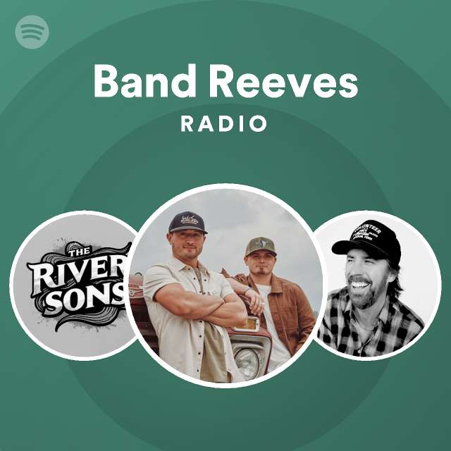 Band Reeves | Spotify
