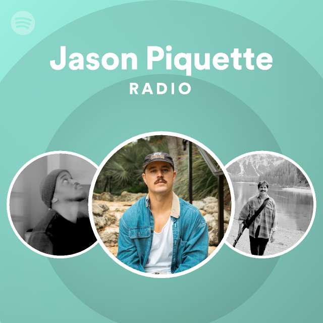 Jason Piquette | Spotify