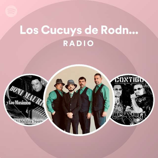 Los Cucuys de Rodney Rodriguez Radio - playlist by Spotify | Spotify