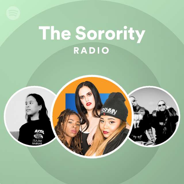 The Sorority | Spotify