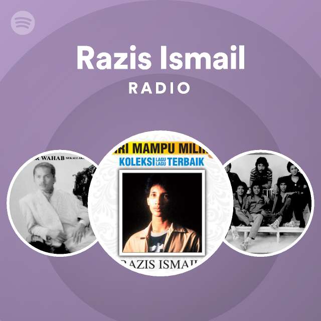 Razis Ismail | Spotify