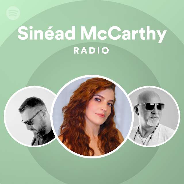 Sinéad McCarthy Radio | Spotify Playlist
