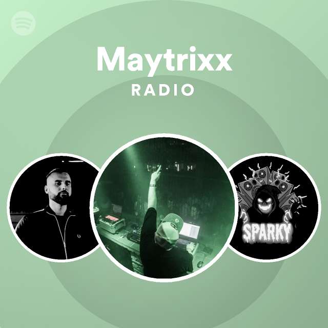 Maytrixx | Spotify