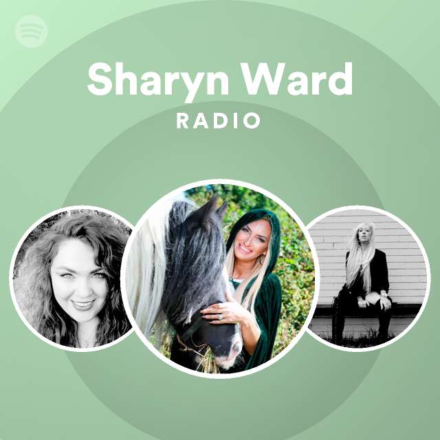 Sharyn Ward Radio - playlist by Spotify | Spotify