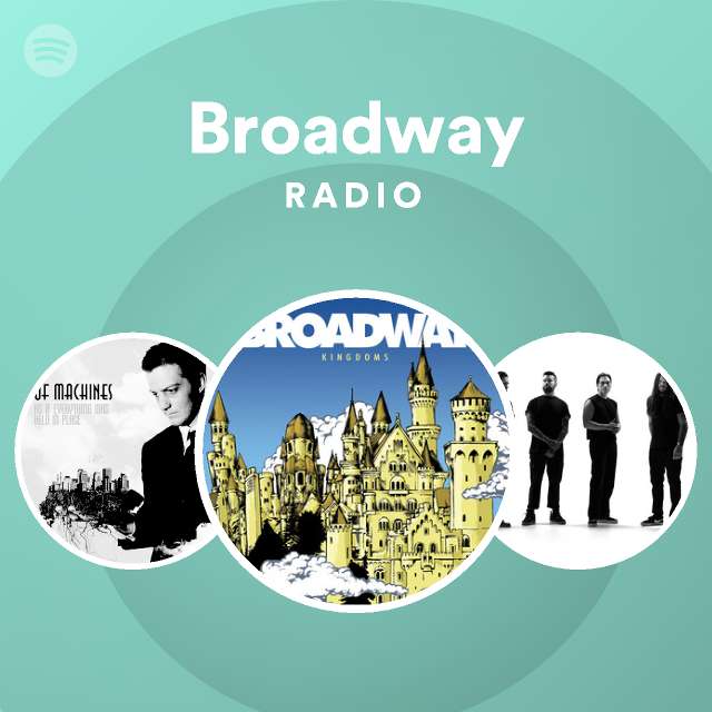 Broadway | Spotify