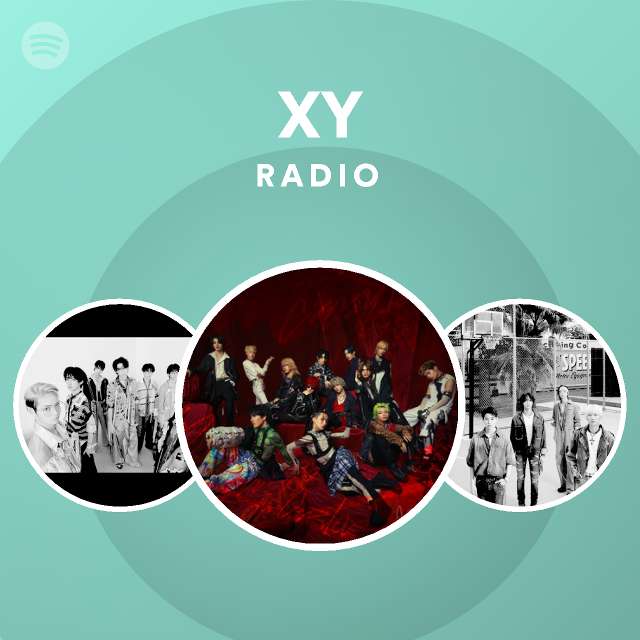 XY Radio - playlist by Spotify | Spotify