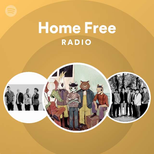 Home Free Radio - playlist by Spotify | Spotify