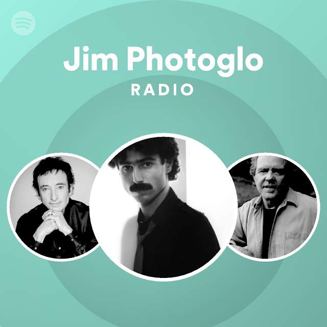 Jim Photoglo Radio - playlist by Spotify | Spotify