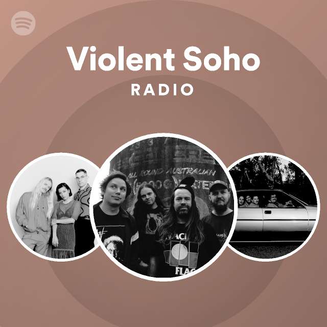 Violent Soho Radio - playlist by Spotify | Spotify