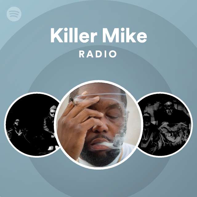 Killer Mike | Spotify