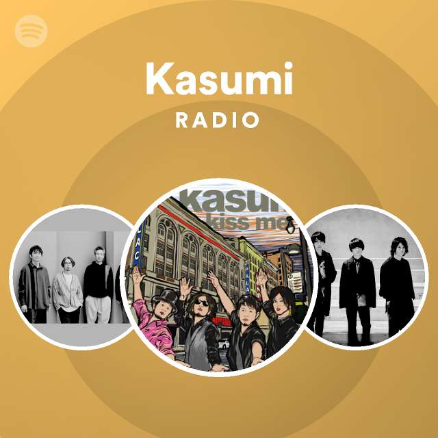 Kasumi Radio | Spotify Playlist