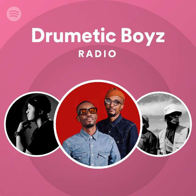 Drumetic Boyz | Spotify