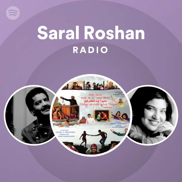 Saral Roshan Radio - playlist by Spotify | Spotify