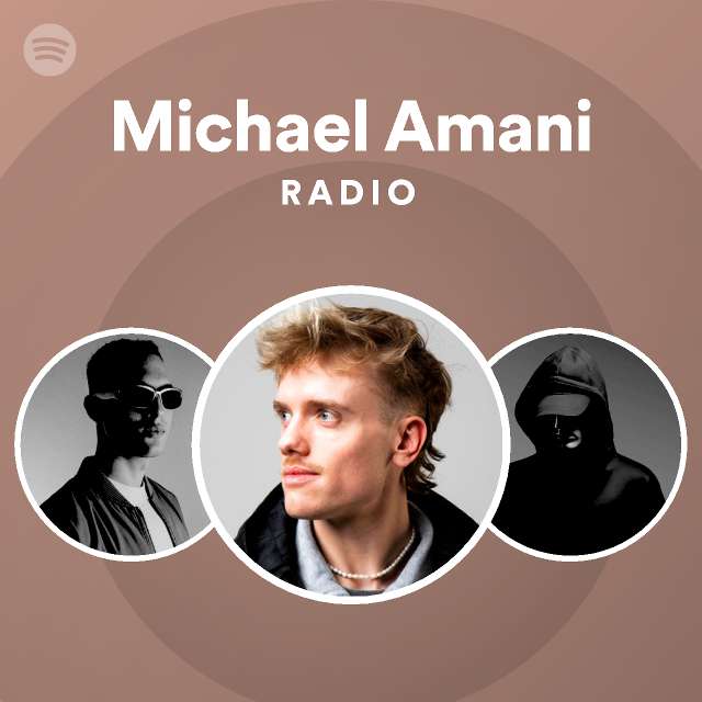 Michael Amani | Spotify