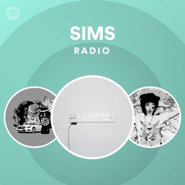 SIMS Radio - playlist by Spotify | Spotify