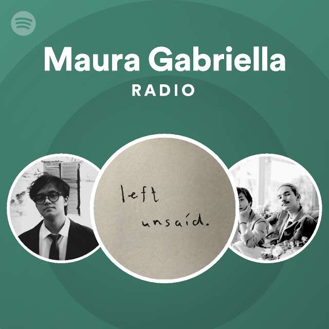 Maura Gabriella Radio - playlist by Spotify | Spotify