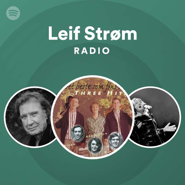 Leif Strøm Radio - playlist by Spotify | Spotify