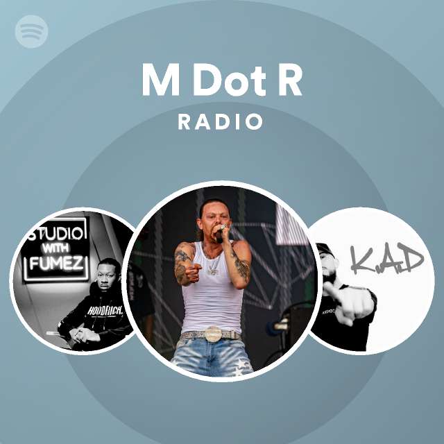 M Dot R Radio - playlist by Spotify | Spotify