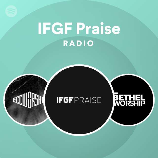 IFGF Praise | Spotify