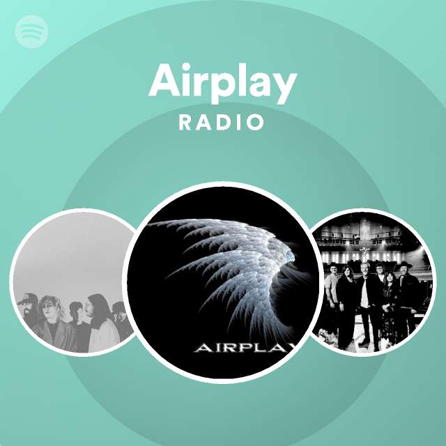 Airplay Radio | Spotify Playlist