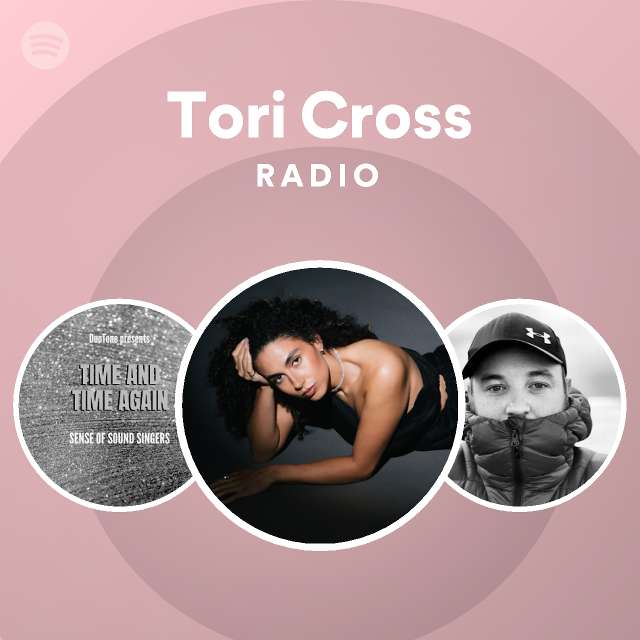 Tori Cross Radio - playlist by Spotify | Spotify