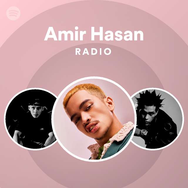 Amir Hasan Radio - playlist by Spotify | Spotify