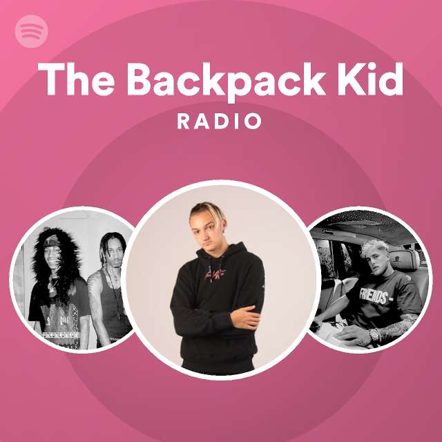 The Backpack Kid | Spotify