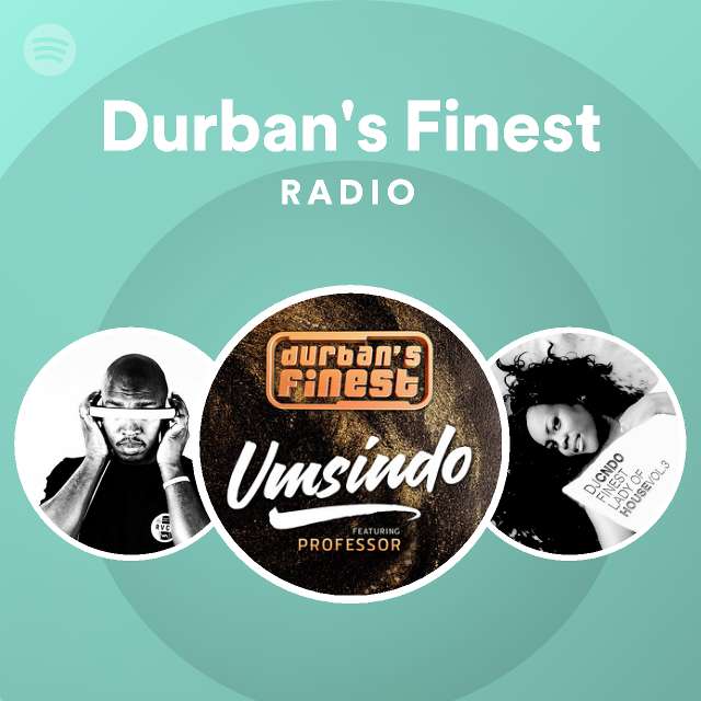 Durban's Finest | Spotify
