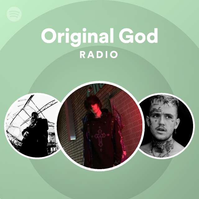 Original God Radio - playlist by Spotify | Spotify