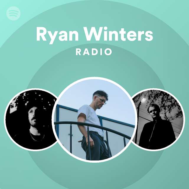 Ryan Winters Radio | Spotify Playlist