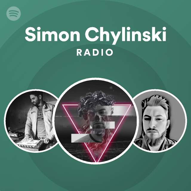 Simon Chylinski Radio - playlist by Spotify | Spotify