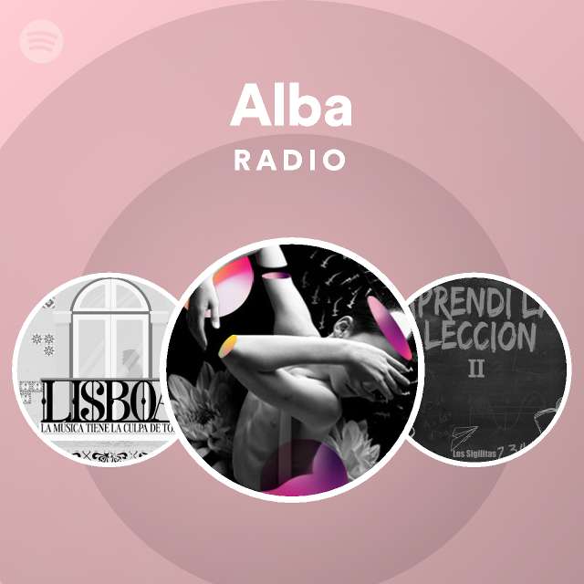 Alba Radio - playlist by Spotify | Spotify