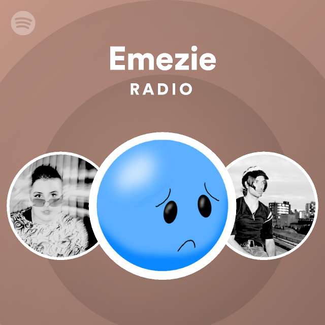 Emezie | Spotify
