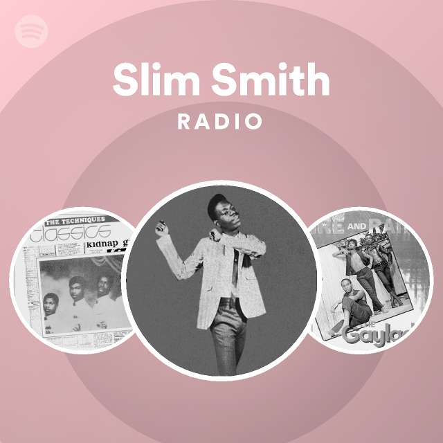 Slim Smith | Spotify