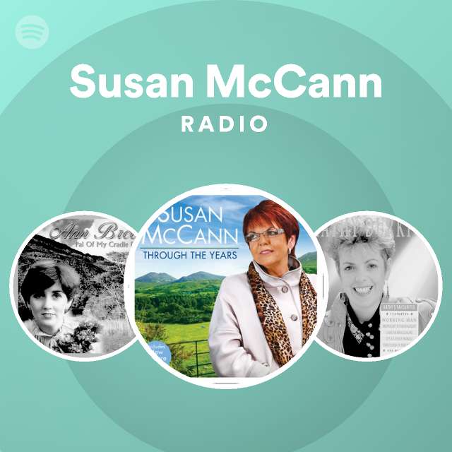 Susan McCann Radio - playlist by Spotify | Spotify