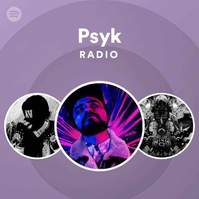 Psyk | Spotify