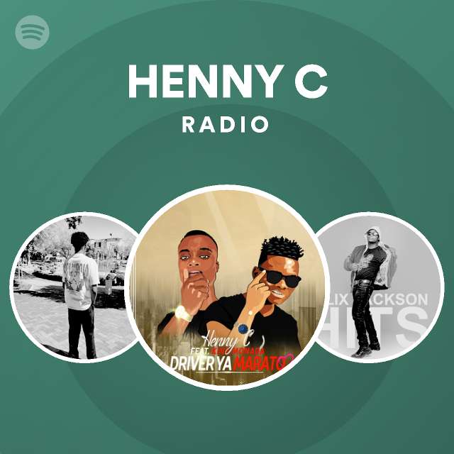 HENNY C Radio - playlist by Spotify | Spotify