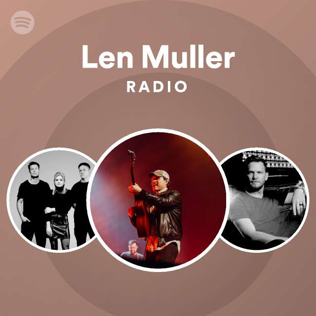 Len Muller | Spotify